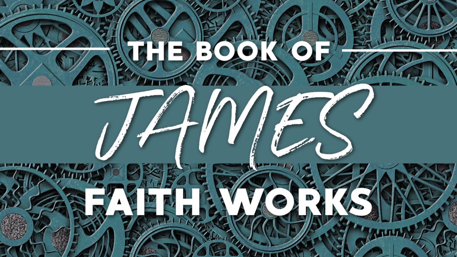 James: Faith Works | South Elkhorn Christian Church