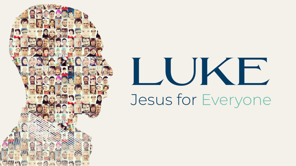 Luke: Jesus for Everyone| South Elkhorn Christian Church
