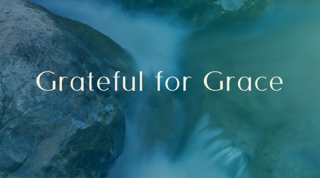 Grateful for Grace | South Elkhorn Christian Church