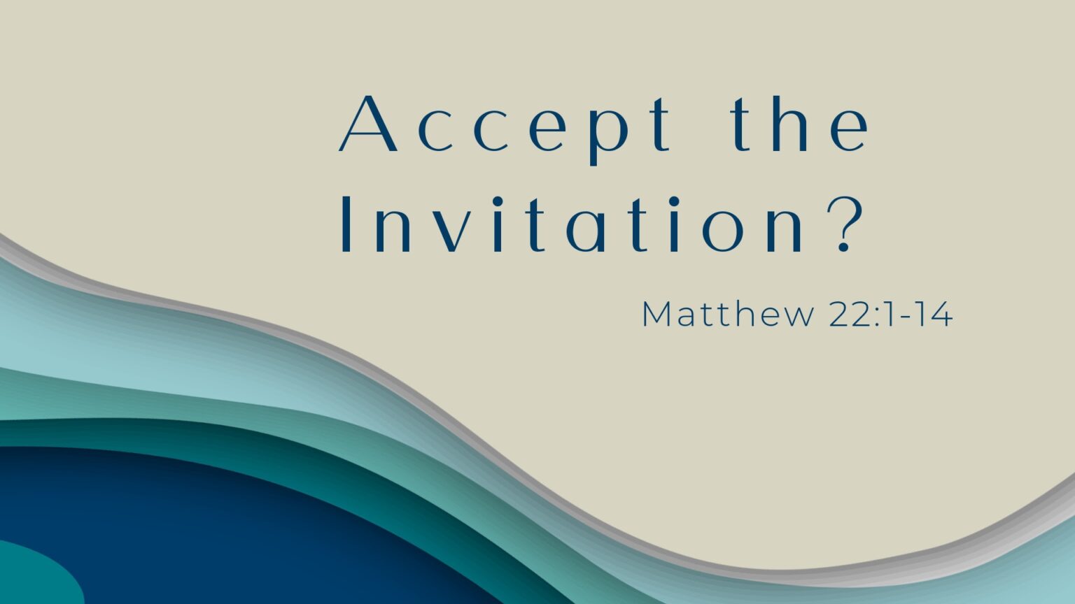 Accept the Invitation? | South Elkhorn Christian Church